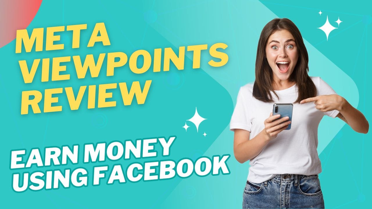 Facebook (Meta) Viewpoints Review: Earn Money Using Facebook