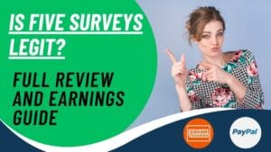 Is Five Surveys Legit? Full Review and Earnings Guide
