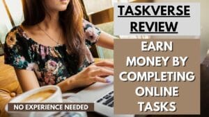 TaskVerse Review: Earn Money by Completing Online Tasks