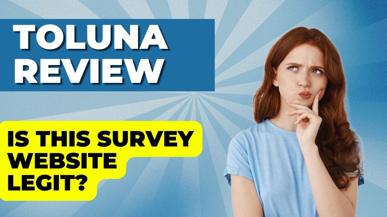 Toluna Review: Is This Survey Website Legit?
